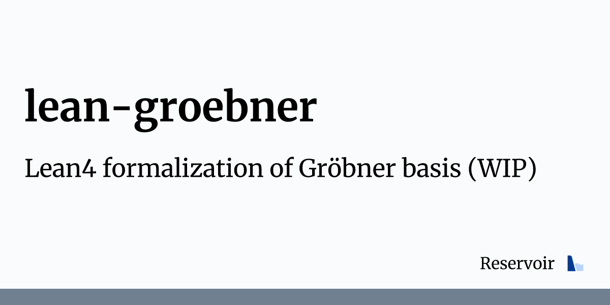 lean-groebner | Reservoir