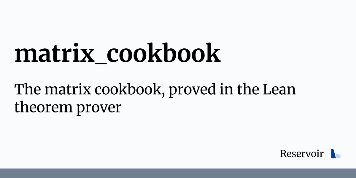 Matrix Cookbook Reservoir