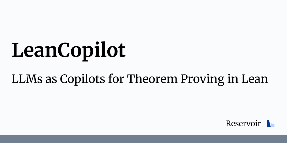 LeanCopilot | Reservoir