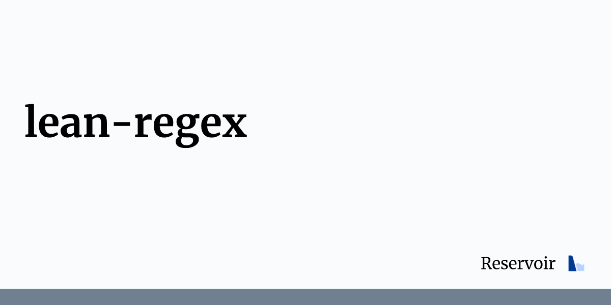 lean-regex | Reservoir